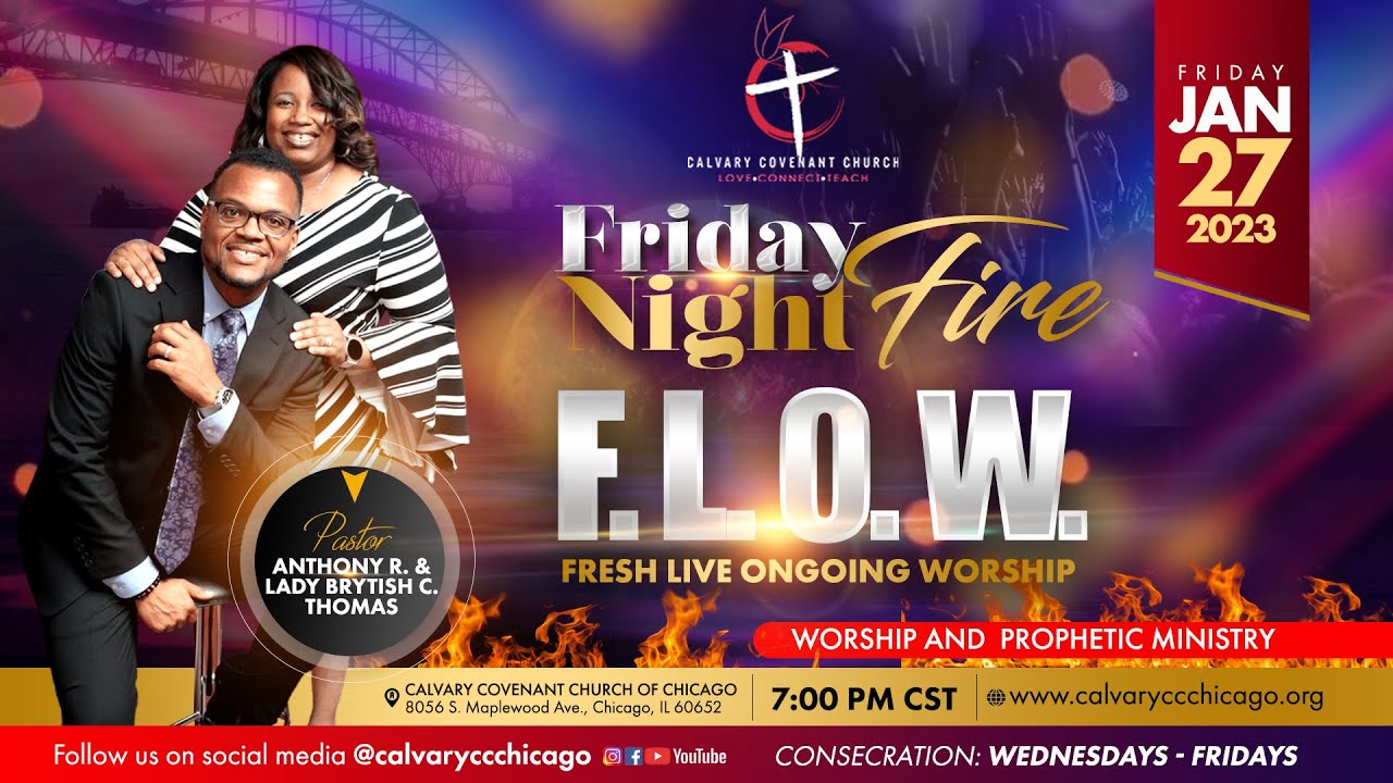CCC Friday Night Fire // F.L.O.W FRESH LIVE ONGOING WORSHIP // 7:00 PM ...