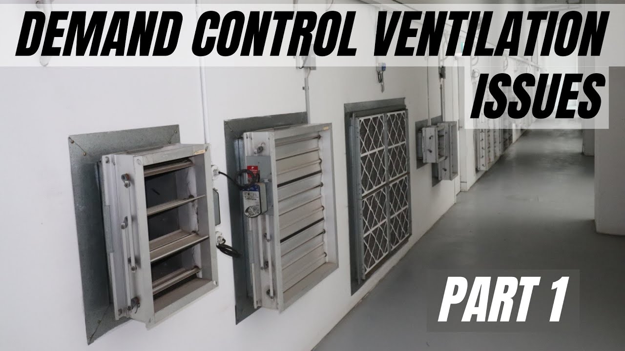 Part 1: Demand Control Ventilation Does Not Work in Older Buildings ...