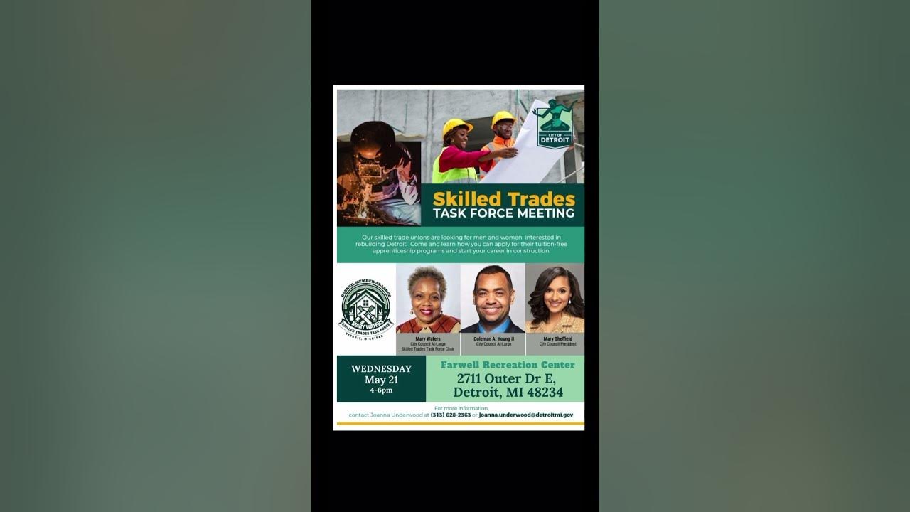 Skilled Trades “TASK FORCE MEETING” Farwell Recreation Center (WEDNESDAY) May 21, 2025 At 4-6pm ...