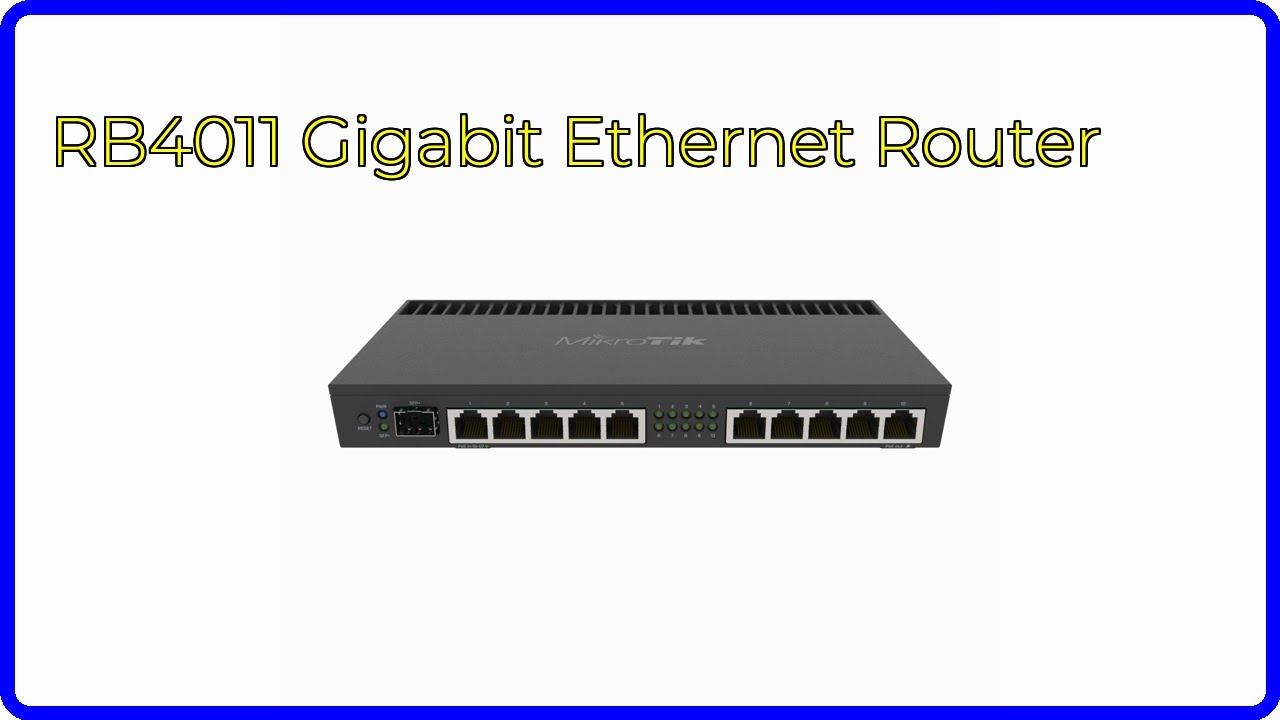 REVIEW (2026): RB4011 Gigabit Ethernet Router. First Look. - YouTube