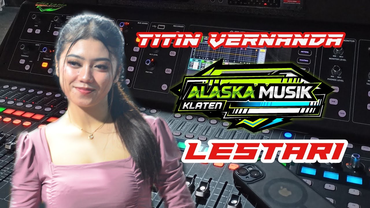 Lestari _ Titin Vernanda _ Alaska musik klaten _ Pratama Audio - YouTube