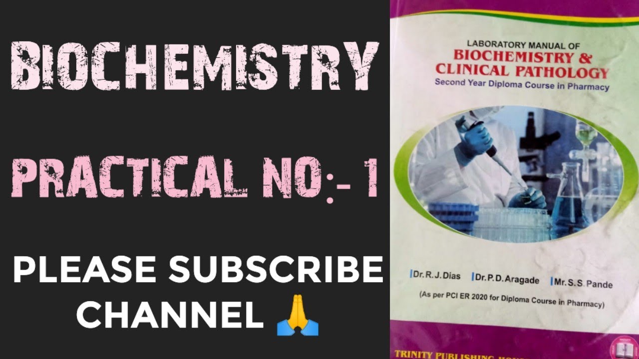 Biochemistry Laboratory Manual || D Pharm 2 nd Year ||Experiment: 1 . # ...