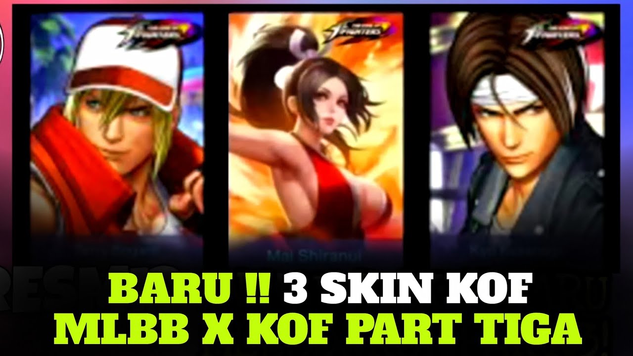 3 Hero yang bakalan dapat skin KOF - YouTube