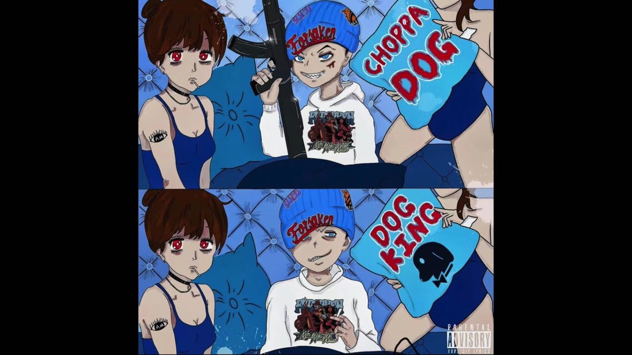 DogKing - Choppa Dog (Deluxe) - YouTube