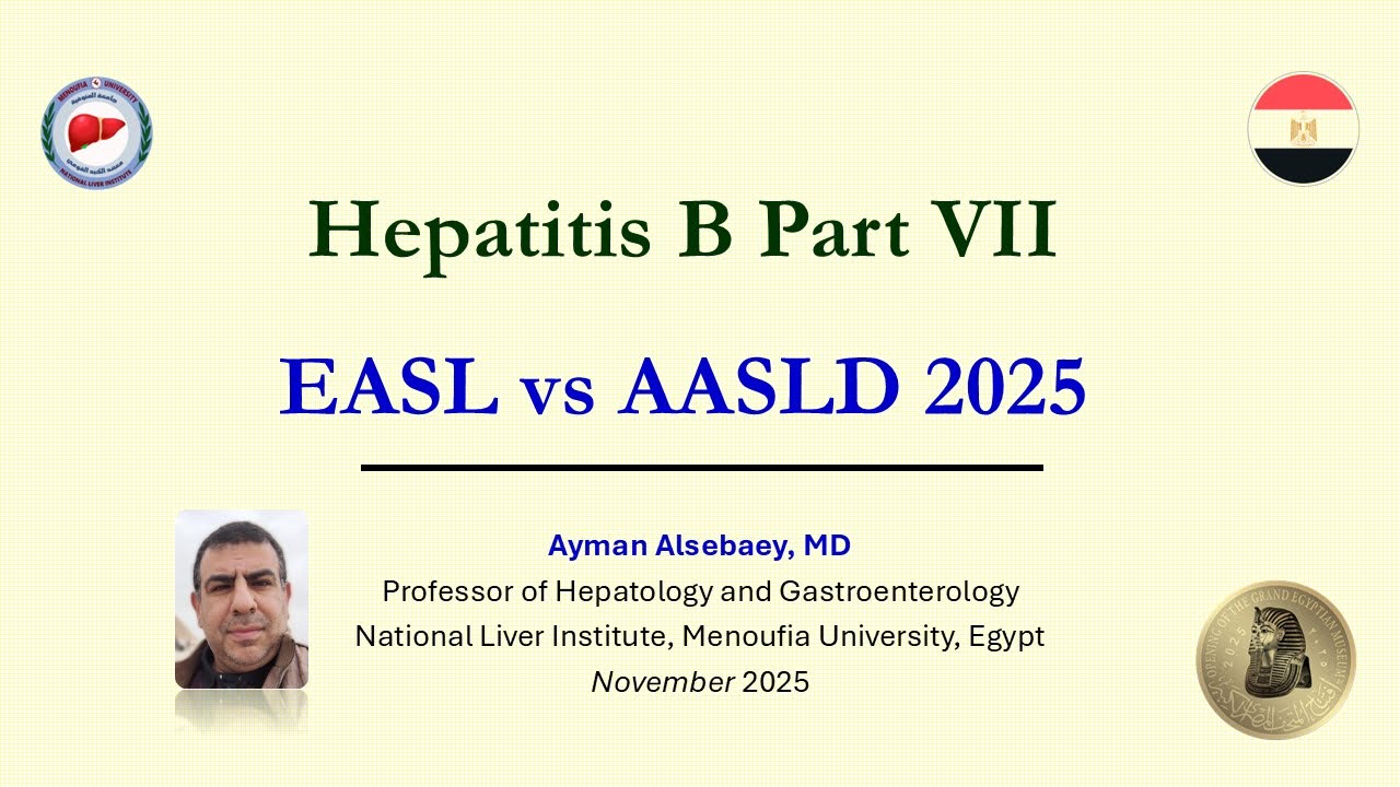 Hepatitis B Part VIII EASL vs AASLD 2025 - YouTube