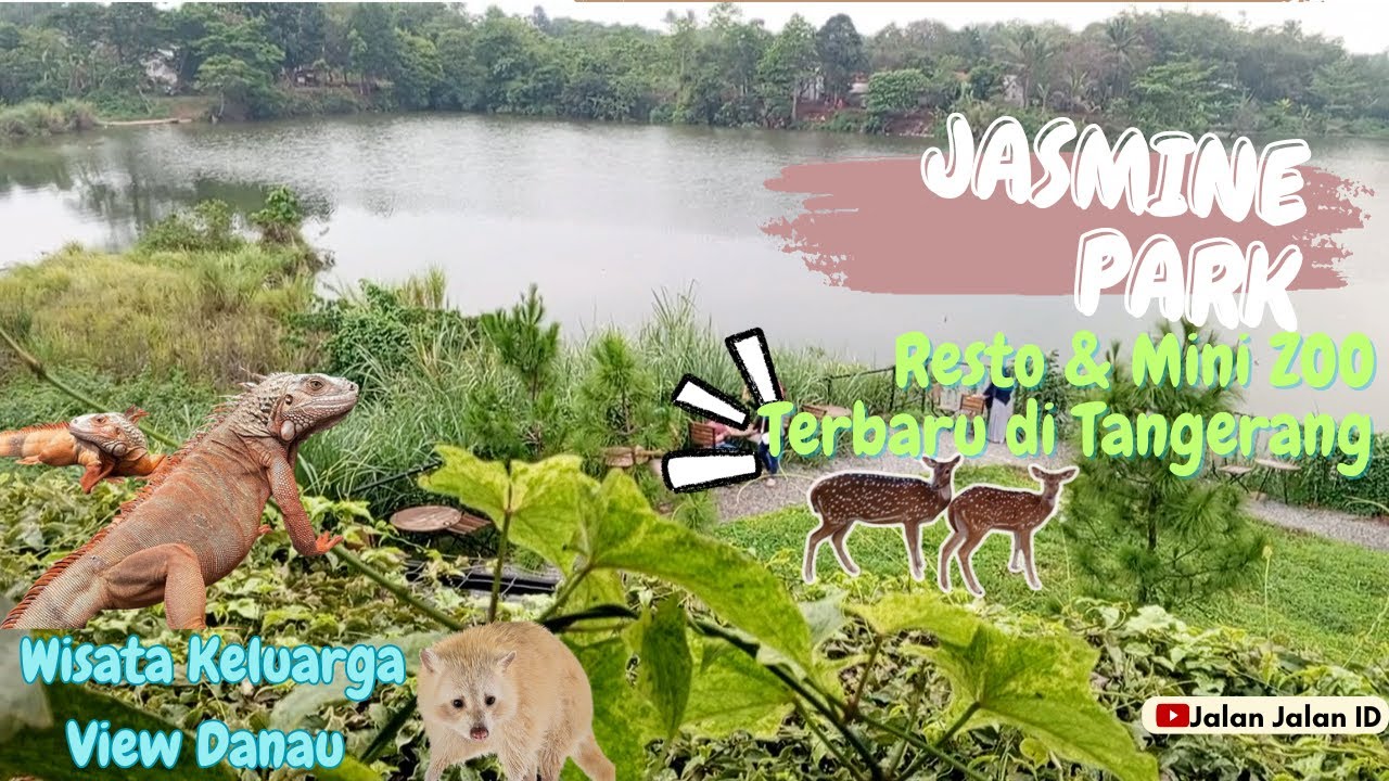 JASMINE PARK CISAUK TANGERANG RESTO KELUARGA DAN MINI ZOO | WISATA ...