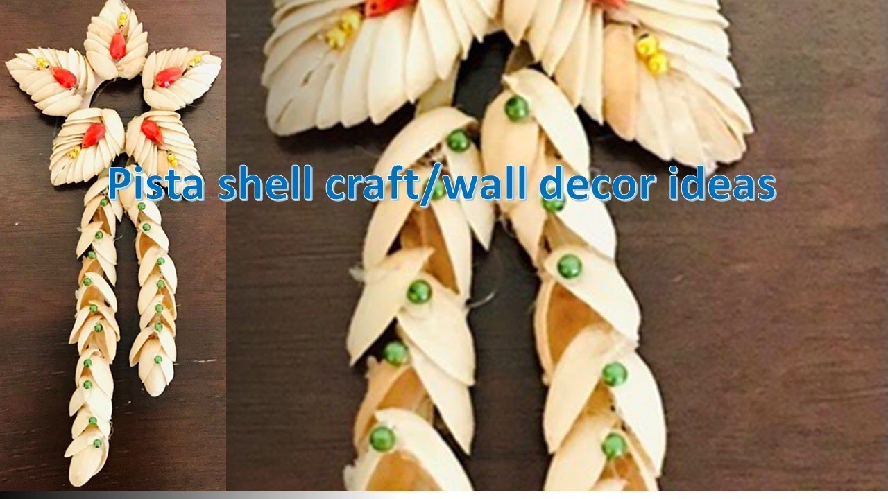 PISTA SHELL CRAFT - WALL DECOR / HANGING - DIY - YouTube