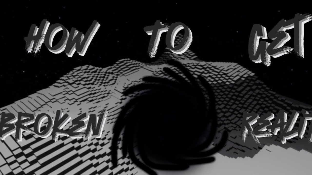 how to get broken reality (@x_X_player_X_x ty) | IQ Obby Fanmade - YouTube