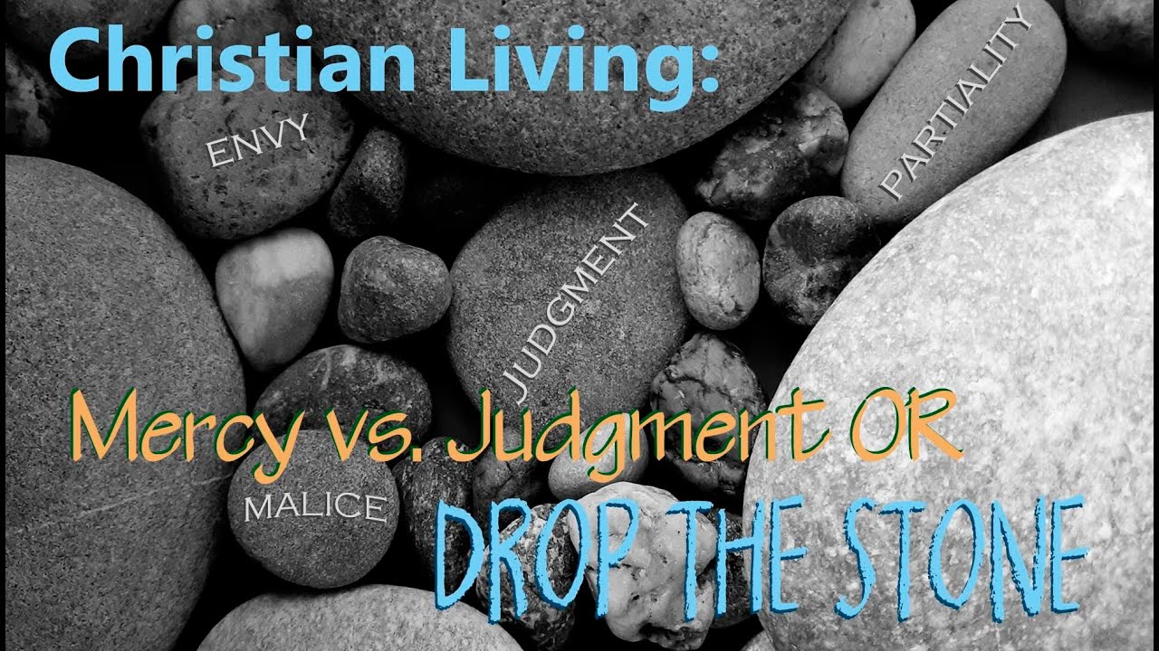 "Christian Living: Mercy vs. Judgement or Drop the Stone" - Worship for February 02, 2025 - YouTube