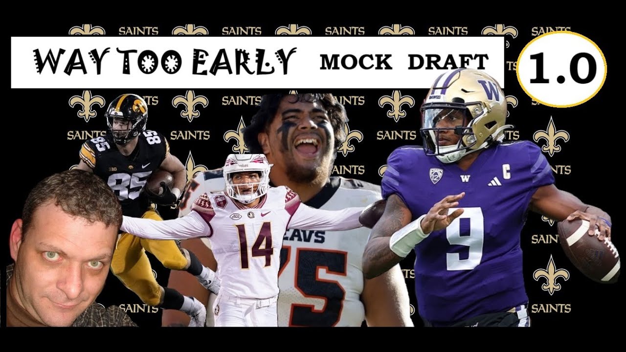 SAINTS Mock Draft 2024: A "Way Too Early" 7 - Round Mock with Trades ...