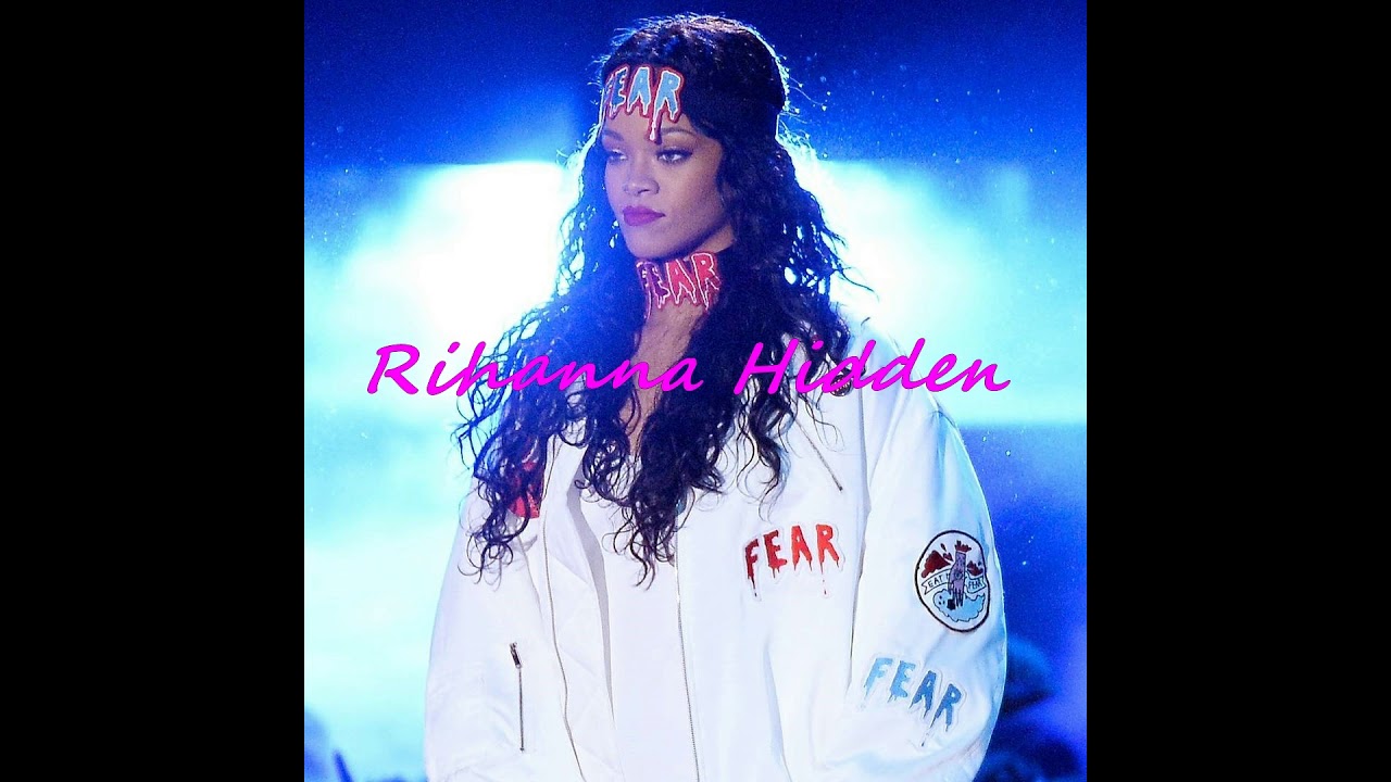 Rihanna - Hidden- ( Unreleased 2018) - YouTube