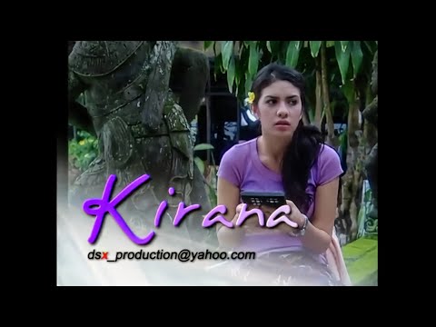 FTV Kirana [Ben Joshua & Nadila Ernesta]