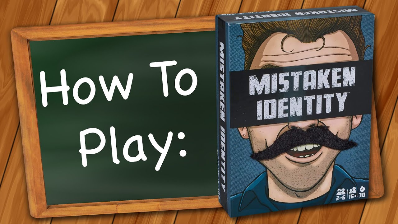 How to play Mistaken Identity - YouTube
