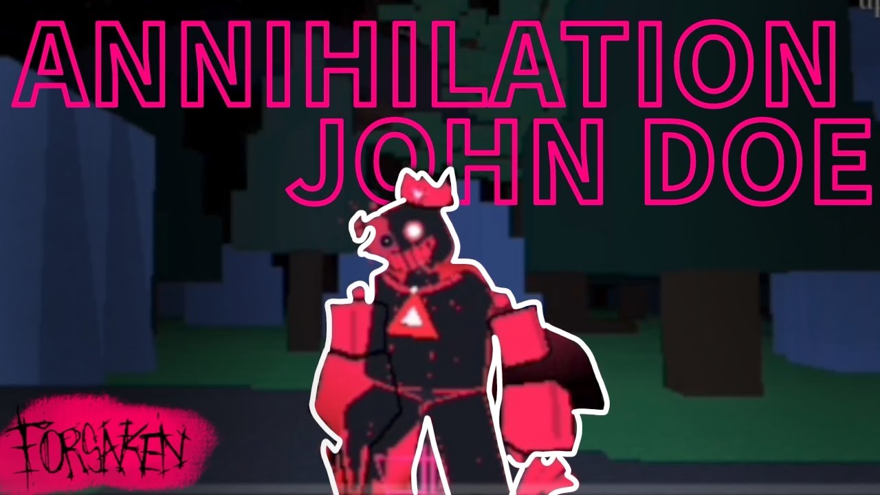 Annihilation John Doe gameplay + LMS (Forsaken) - Roblox - YouTube