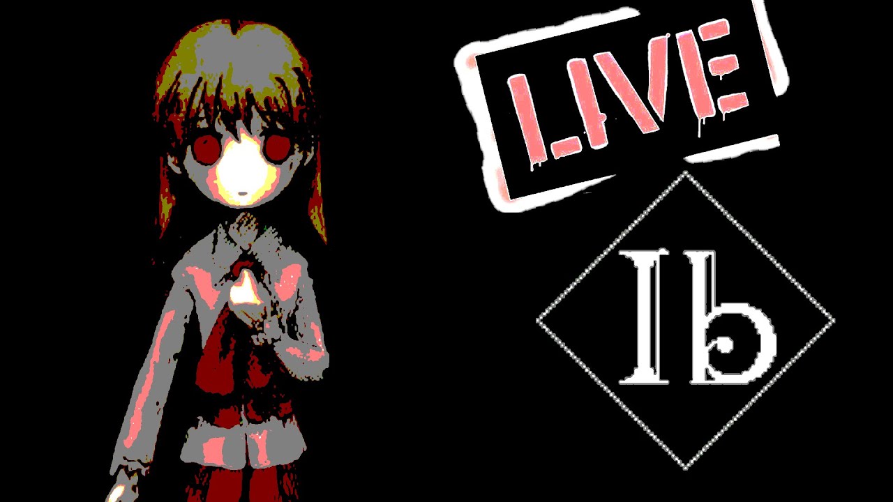 Ib RPGMAKER HORROR REMAKE FULL GAME [LIVE] - YouTube