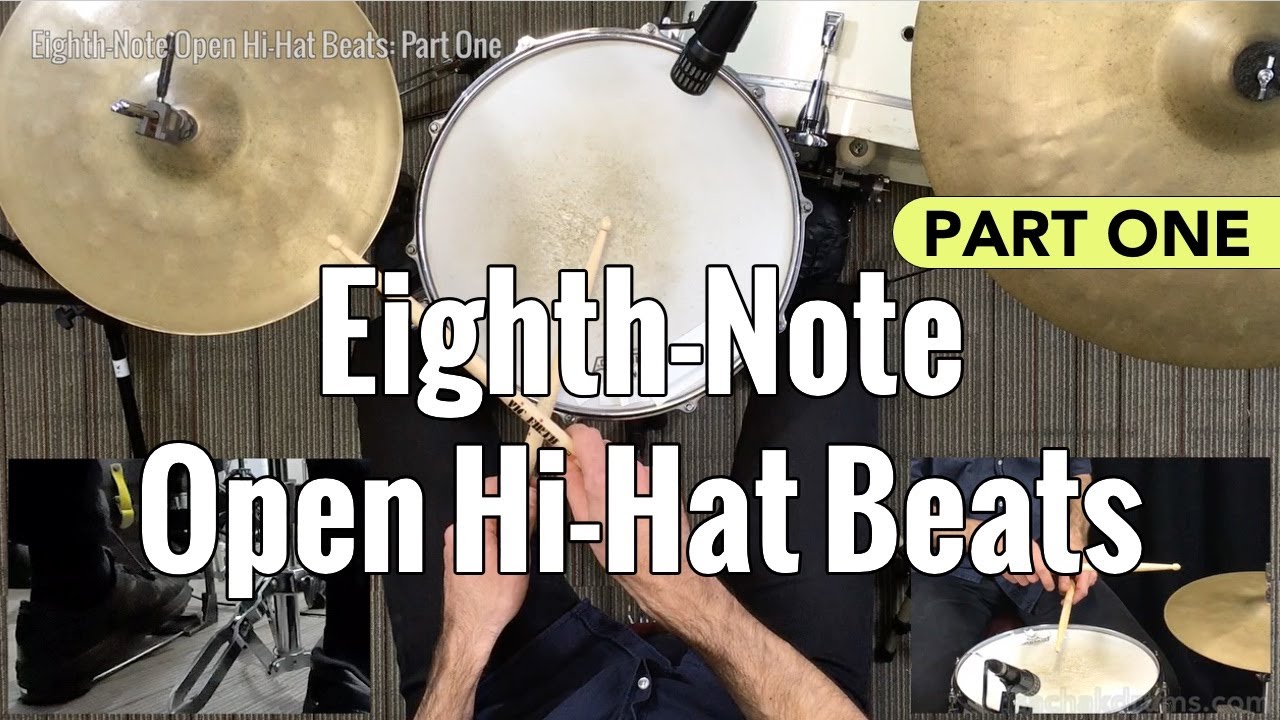 Eighth-Note Open Hi-Hat Beats Part 1 - Beginner Drum Lesson - YouTube
