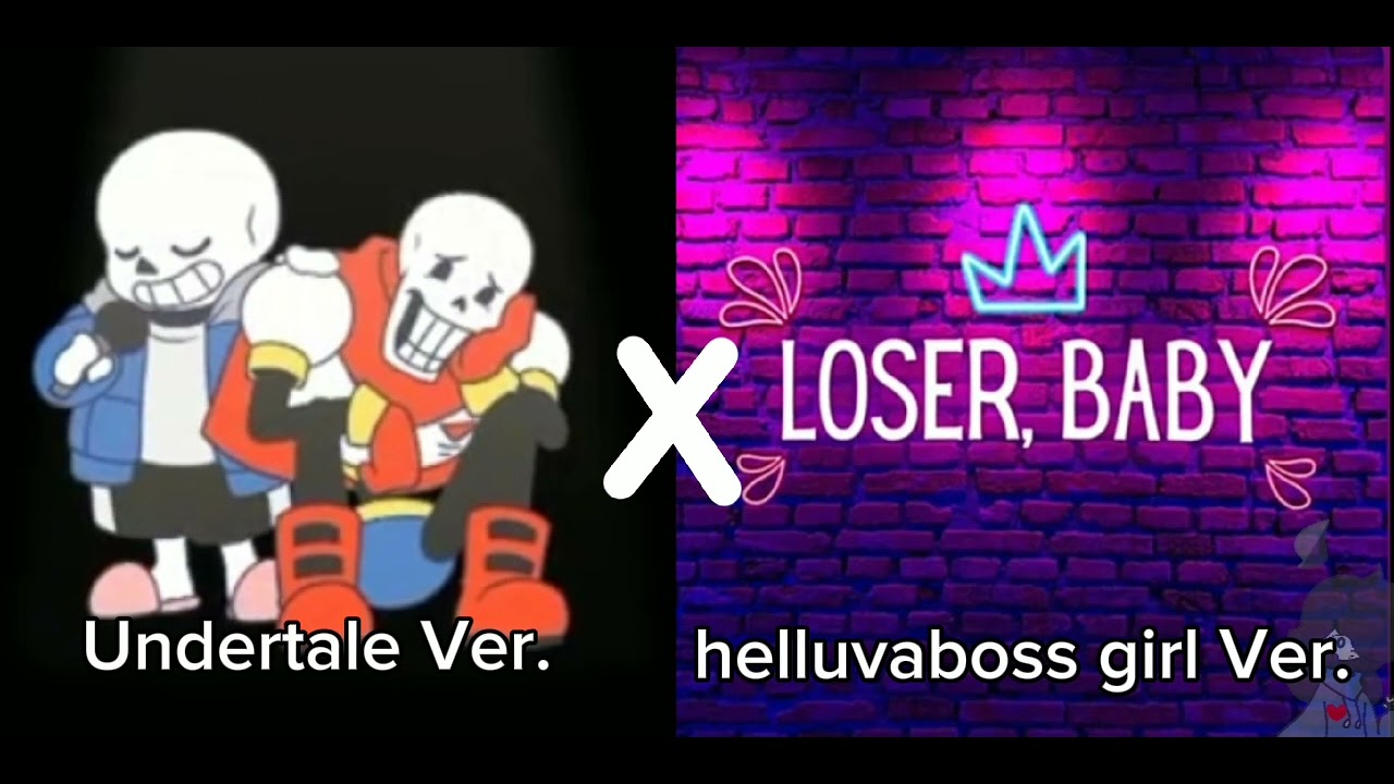 loser baby Undertale and Helluva girl Ver.and it turnout perfect(mashup ...