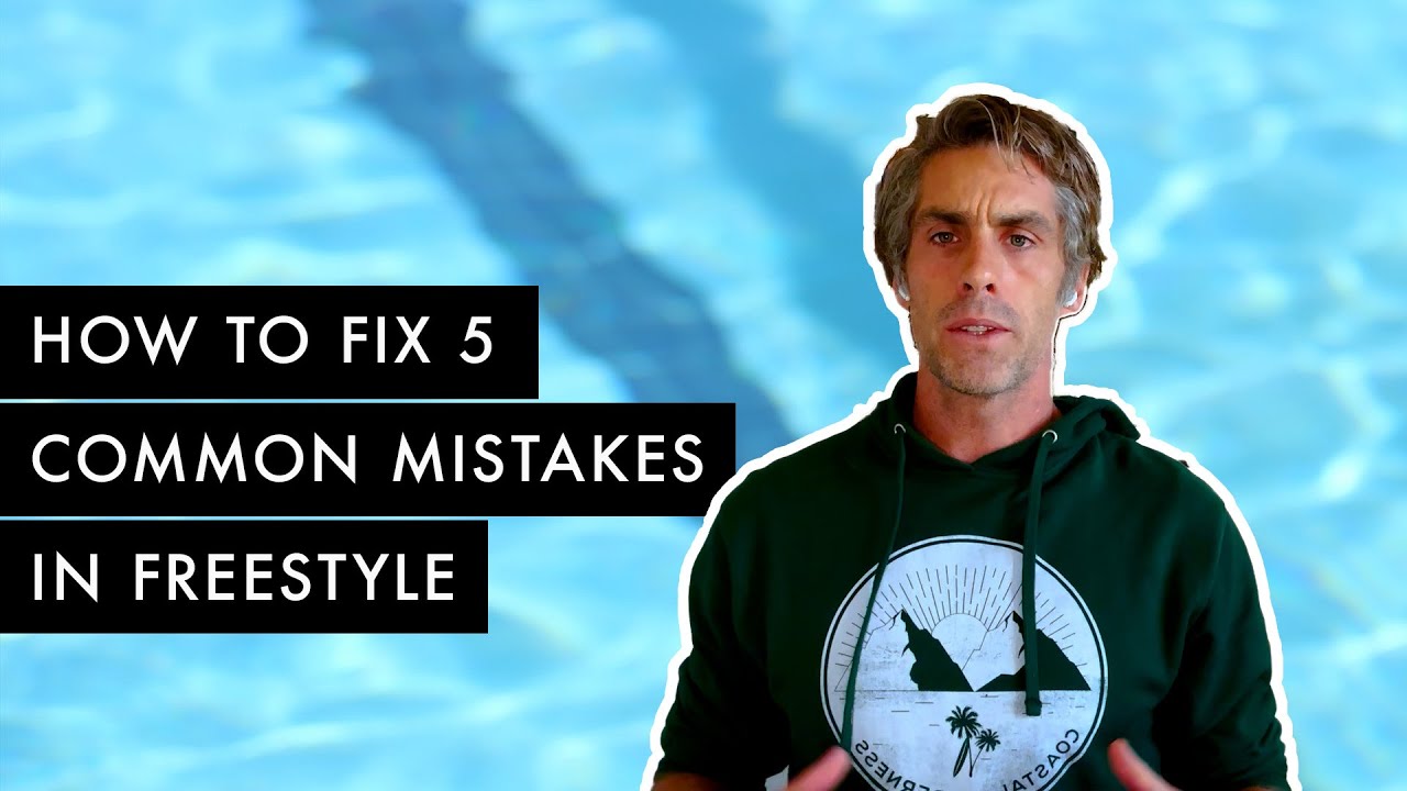 How to fix these common 5 Freestyle mistakes - YouTube