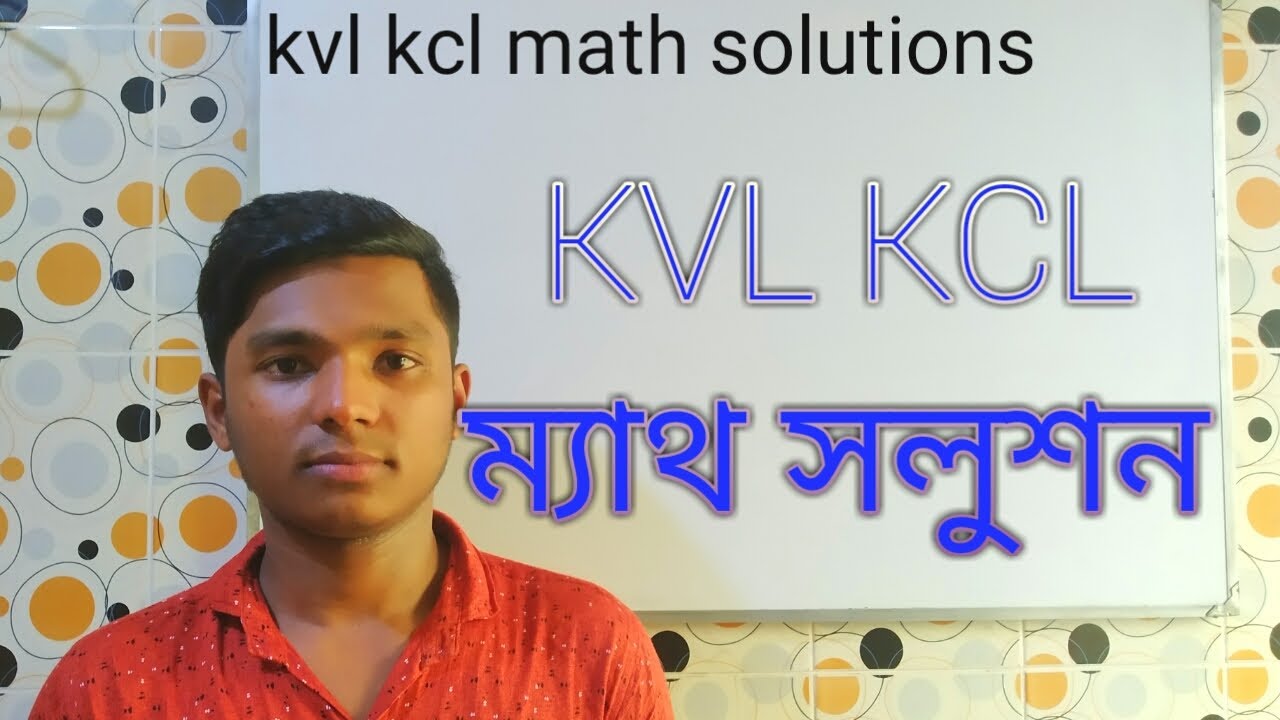 KVL and KCL math solution - YouTube
