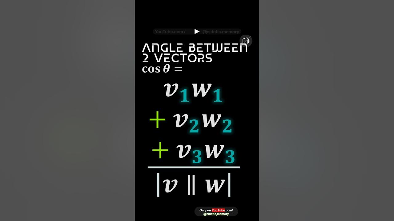 Maths Angle between 2 vectors - YouTube