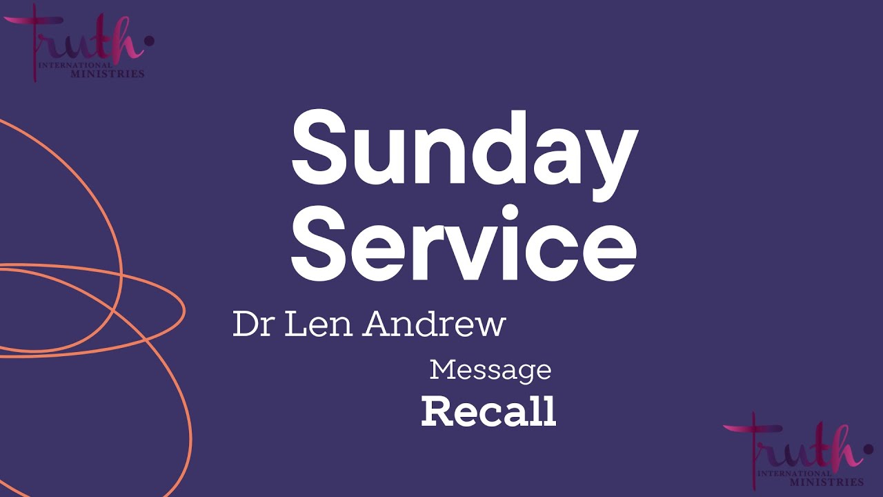 Recall//Dr Len Andrew - YouTube