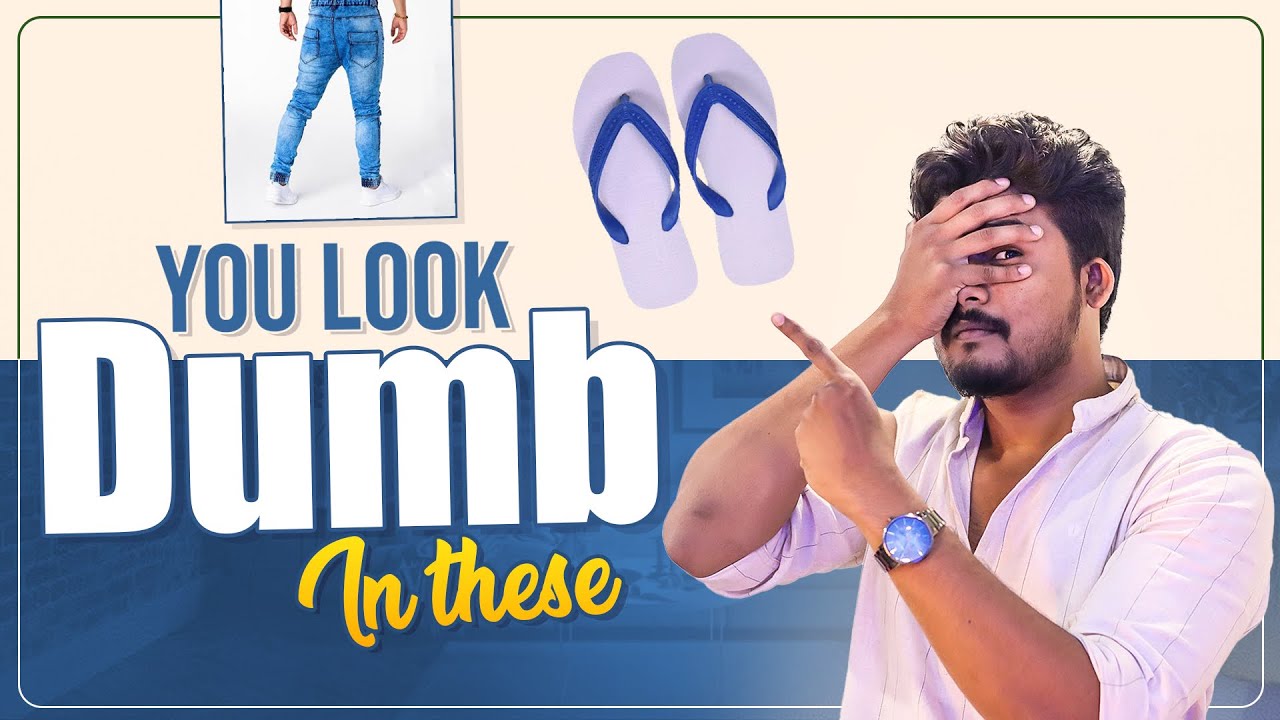 5 Fashion Items That Makes You Look DUMB & UNATTRACTIVE (Don’t Wear ...
