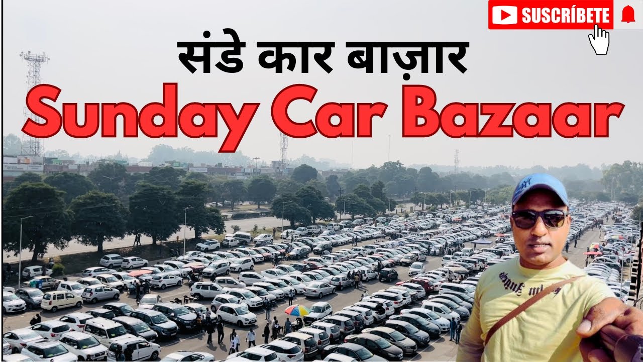 Sunday Car Bazaar | Used Car Market Chandigarh | Chandigarh Car Bazaar ...