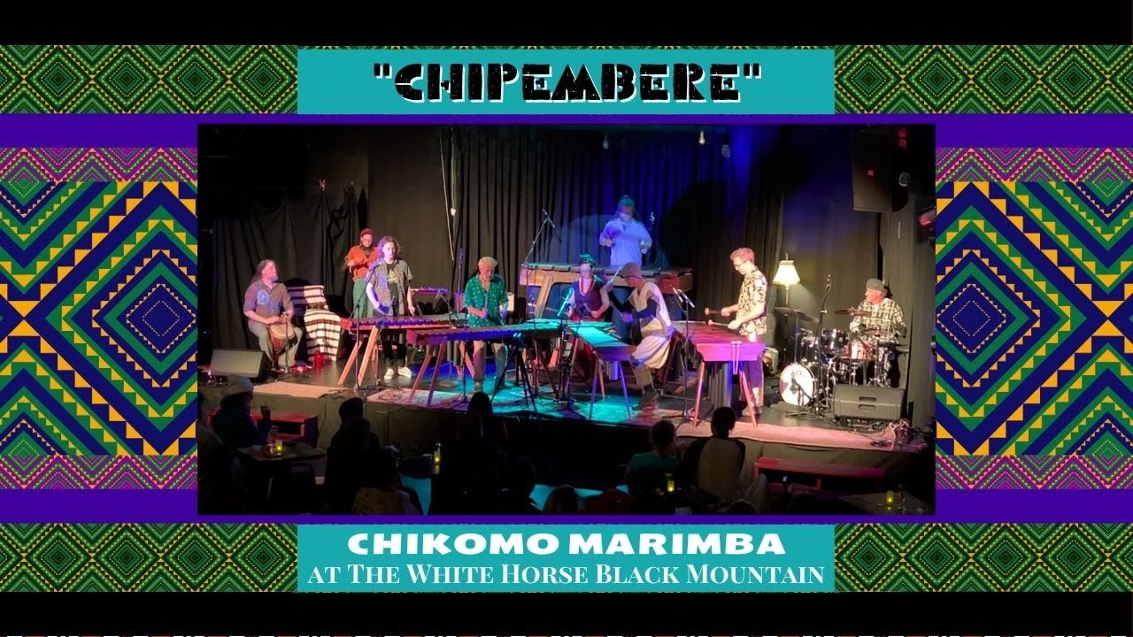 Chikomo Marimba @ White Horse Black Mountain, performing "Chipembere ...