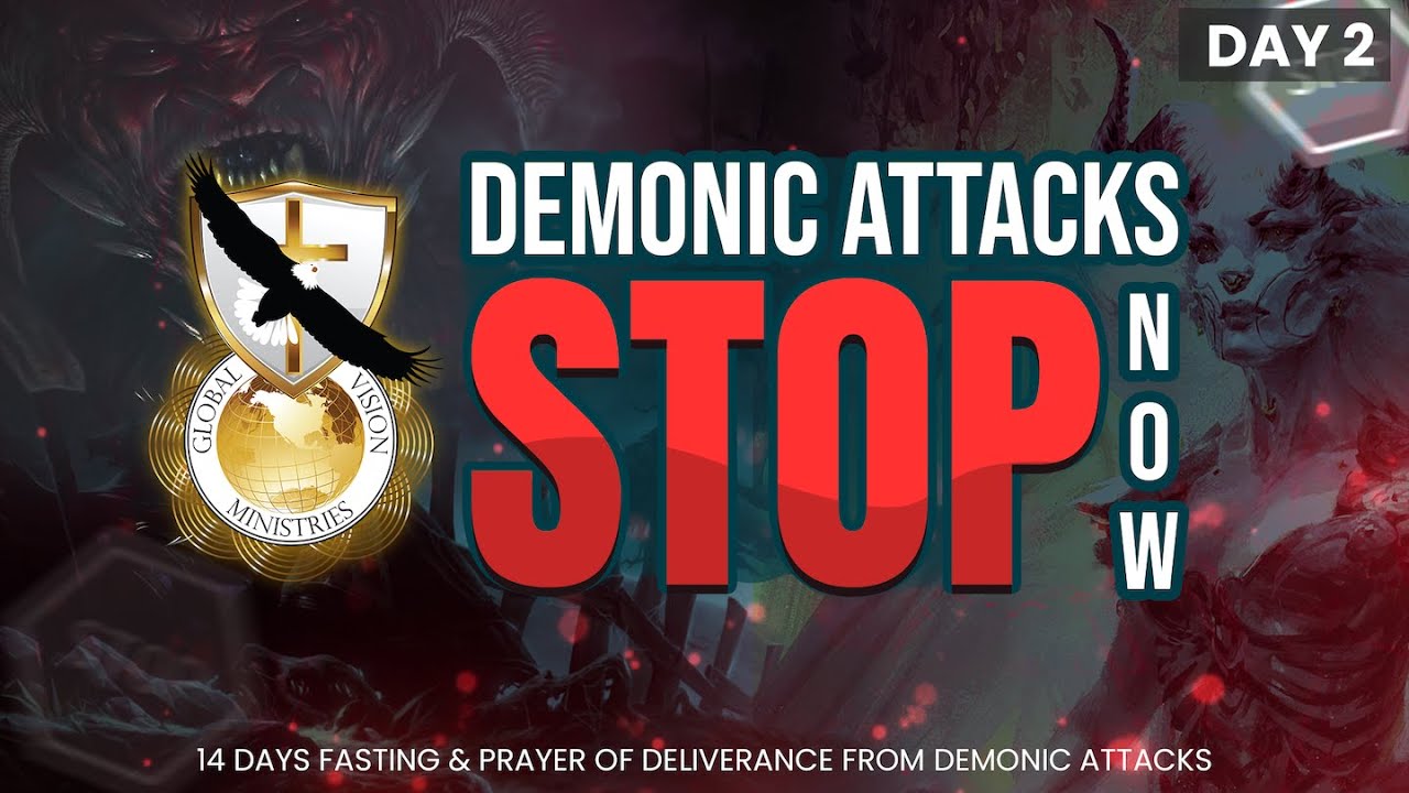 Day 2 of 14 Days Prayer & Fasting For Deliverance From Demonic Attacks ...