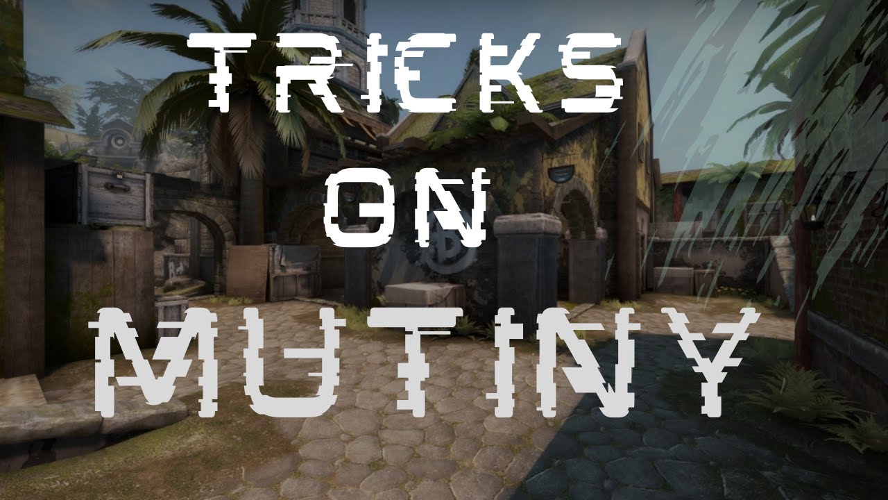 Tricks on Mutiny [New CS:GO map] [Patched] - YouTube