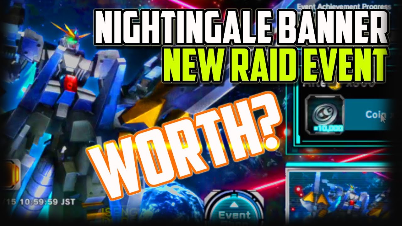 NEW Event Raid Battle and Nightingale Banner Guide GUNDAM U C ENGAGE ...