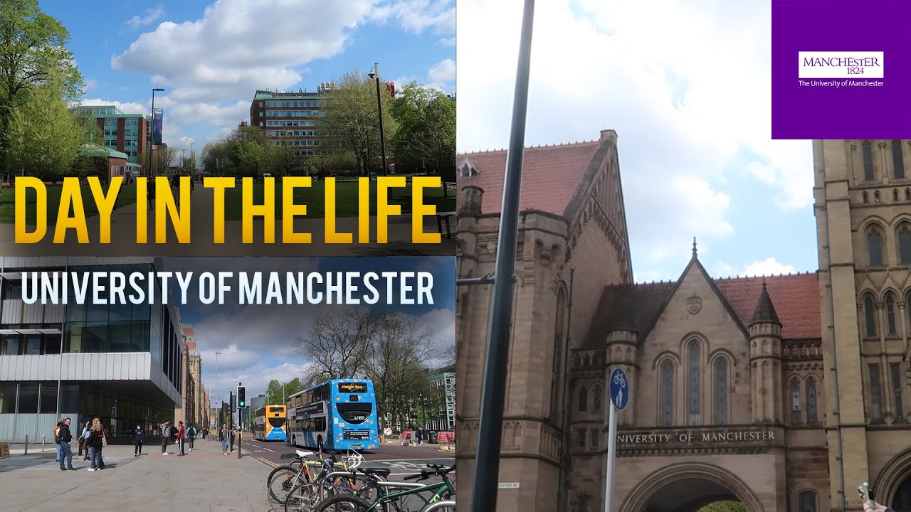 Day in the Life of a University Student UK - University of Manchester ...