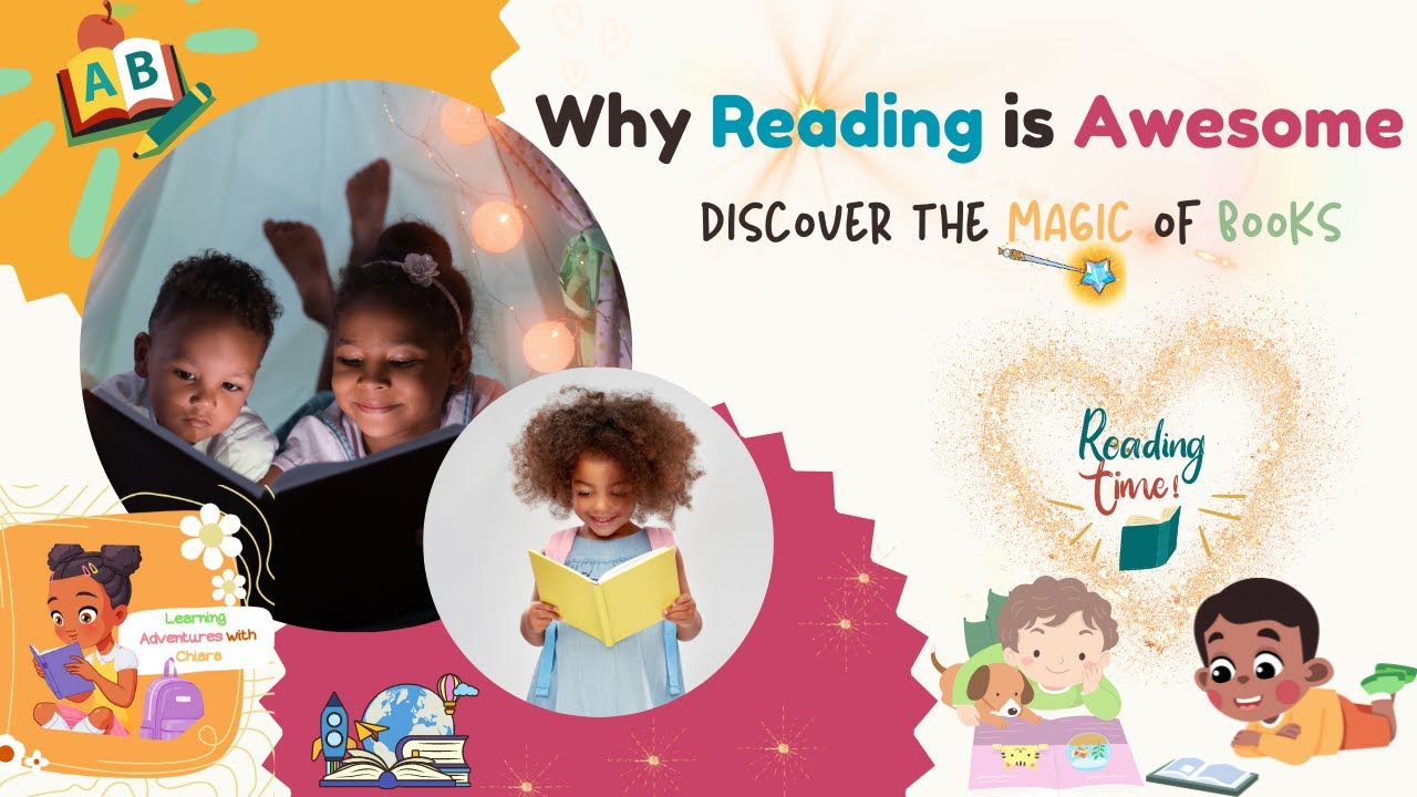 Why Reading is Awesome: Embark on a Magical Journey of Wonder and ...