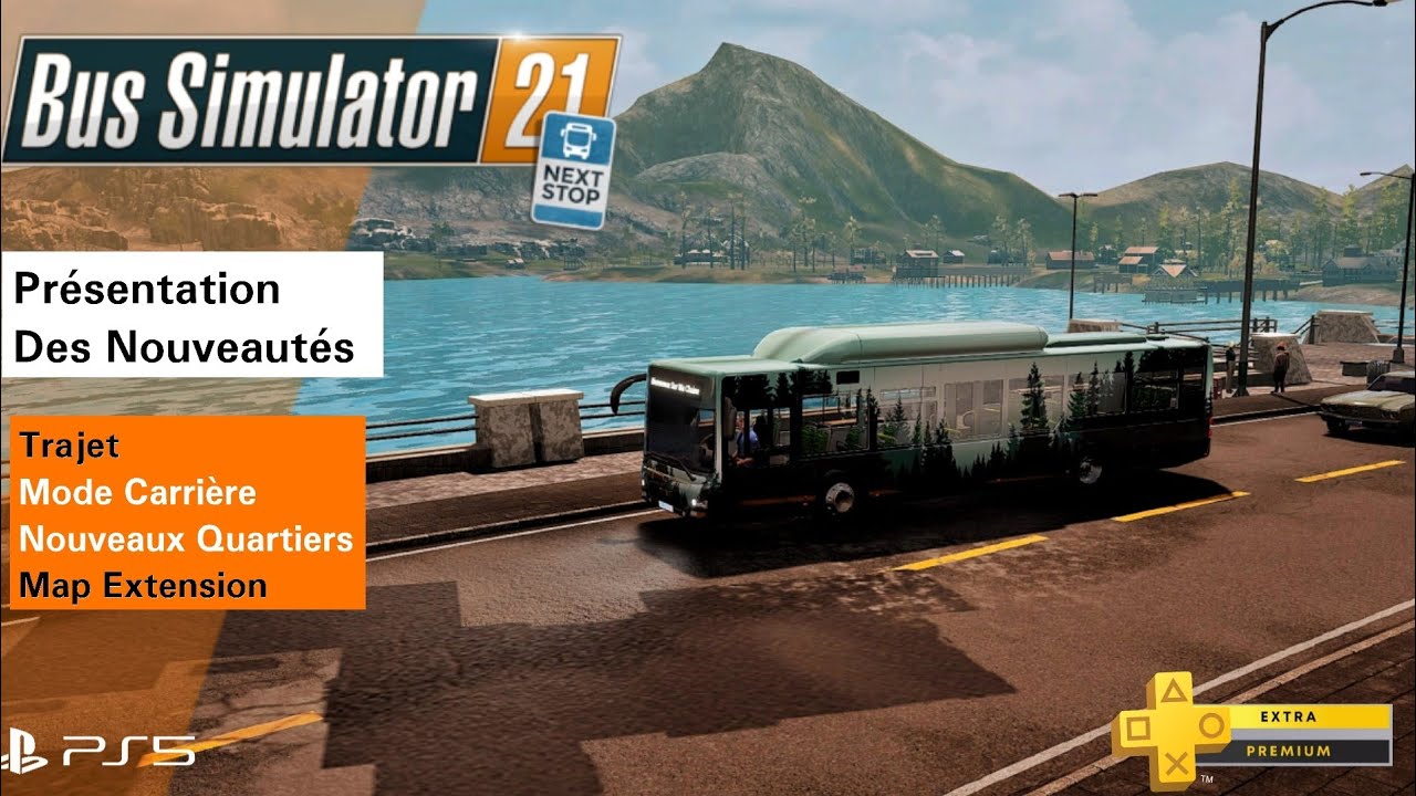 Bus Simulator 21 Next Stop - Découverte de la MAJ (PS5) [FR] - YouTube