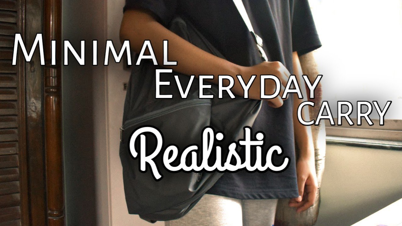 Minimal Everyday Carry | Realistic Edition| - YouTube