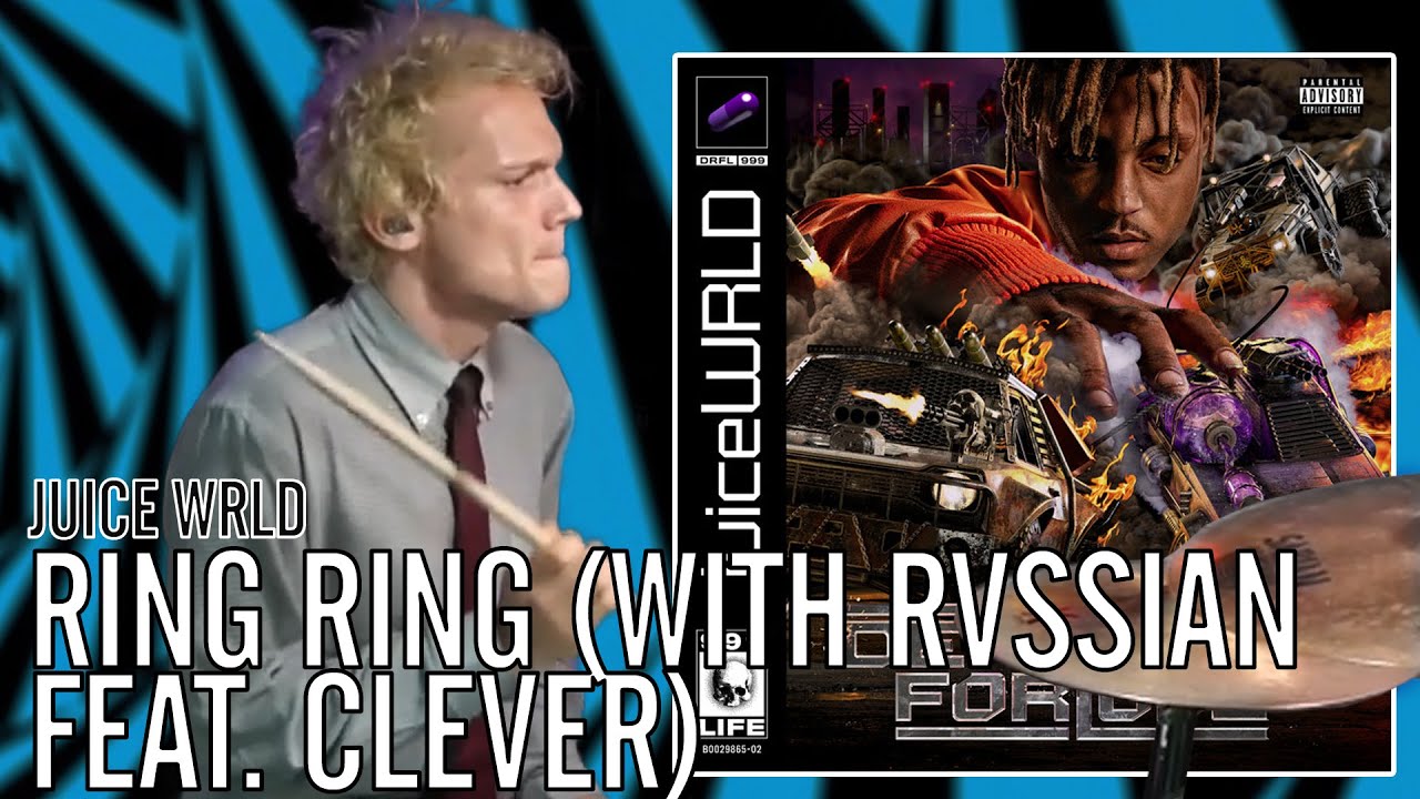 Juice WRLD - Ring Ring (with Rvssian feat. Clever) | Office Drummer ...