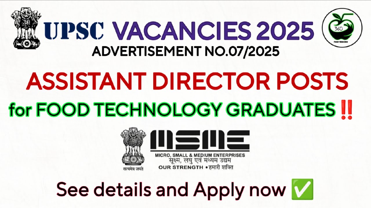 UPSC Vacancies under MSME for Food Technology Graduates 🤩 UPSC ...