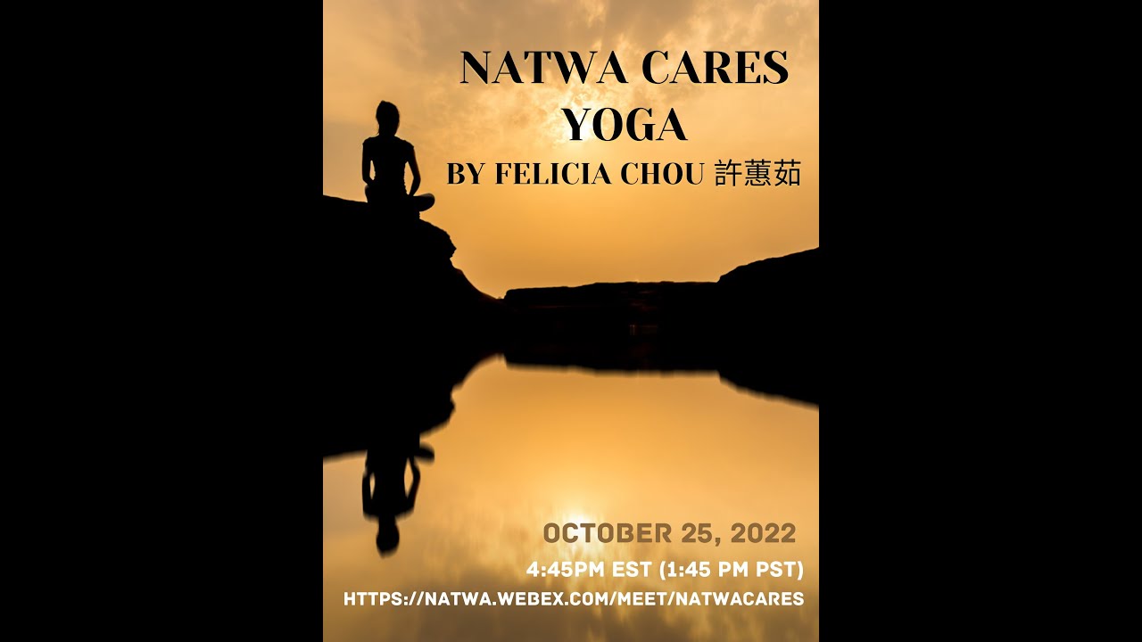 10252022 NATWA CARES Felicia Chou Yoga - YouTube
