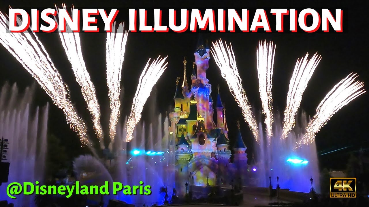 Disney Illuminations Disneyland Paris | Disney Fireworks | Disney shows ...