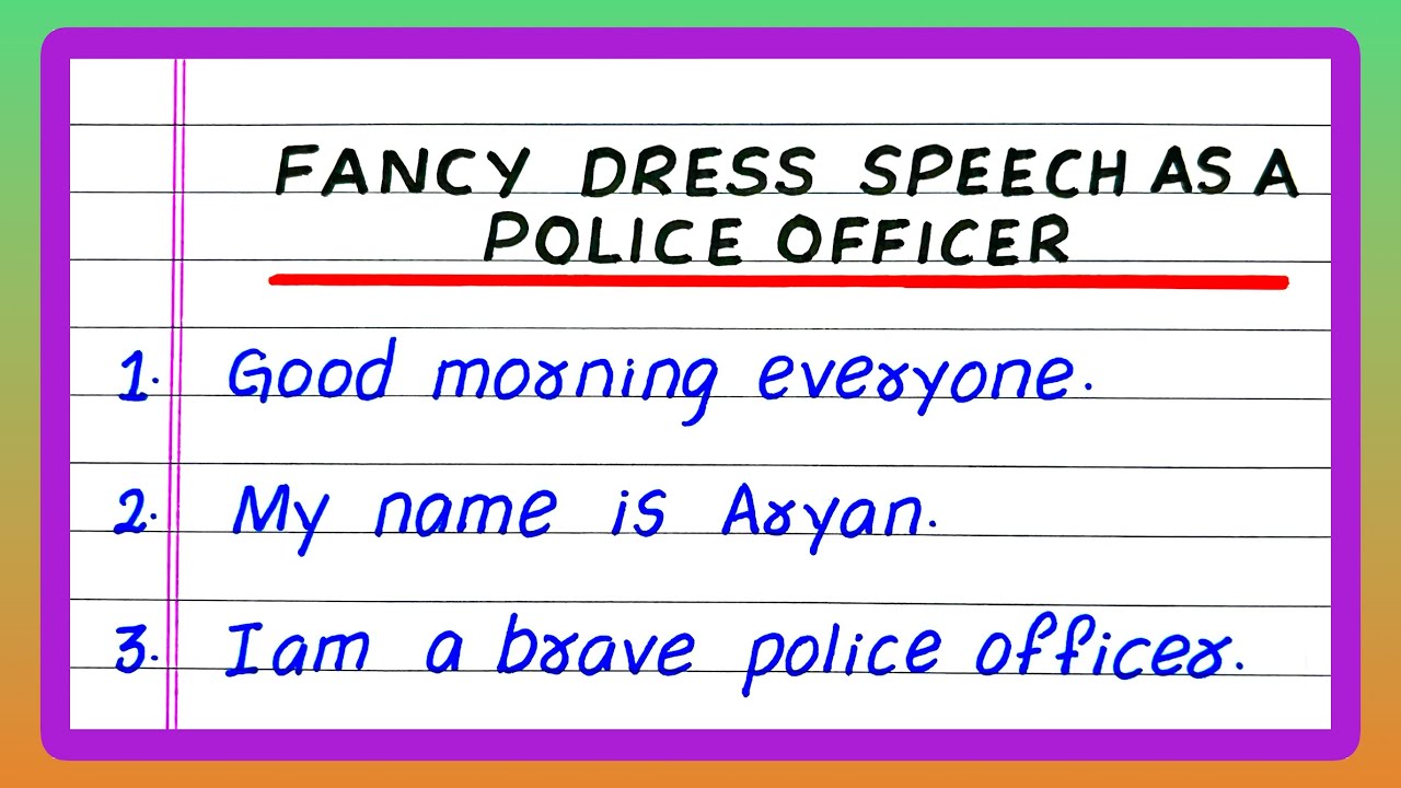 FANCY DRESS POLICE SPEECH | POLICE OFFICER FANCY DRESS COMPETITION ...