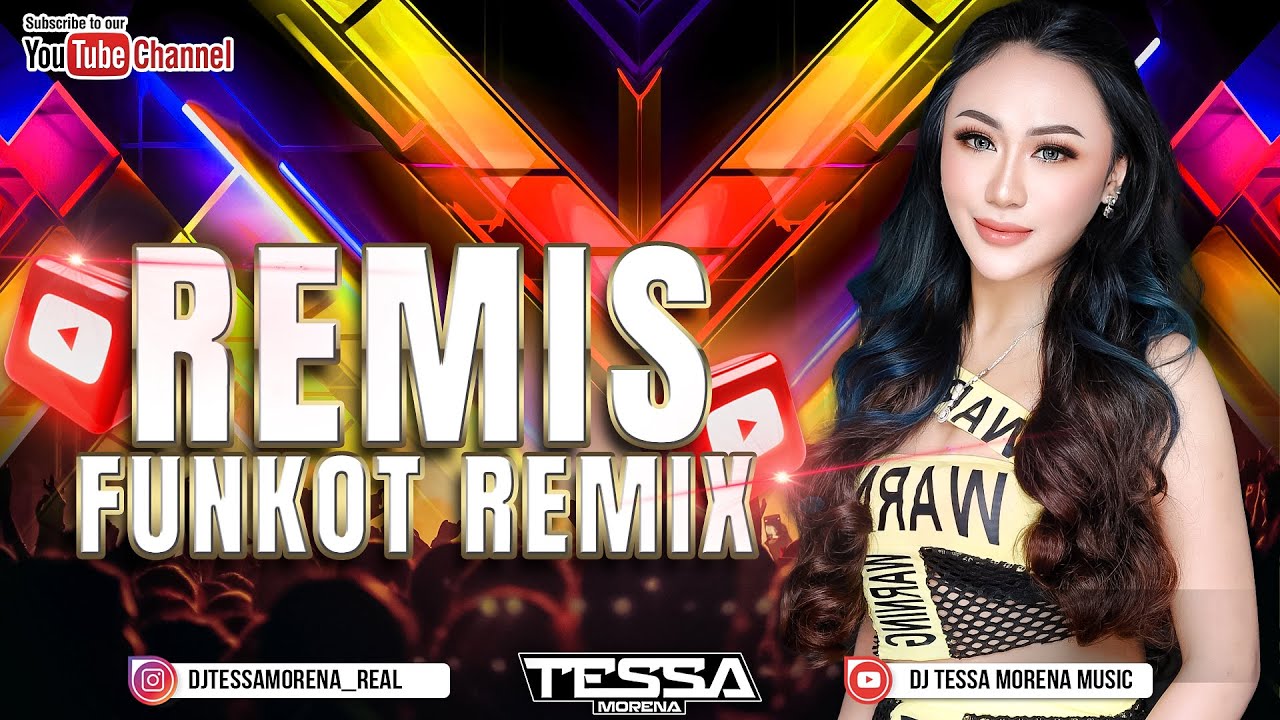 REMIS FUNKOT VIRAL 2024 SINGLE FUNKOT TERBARU DJ TESSA MORENA - YouTube