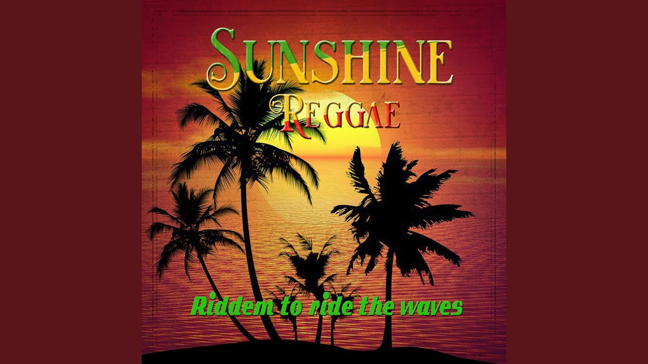Sunshine Reggae - YouTube