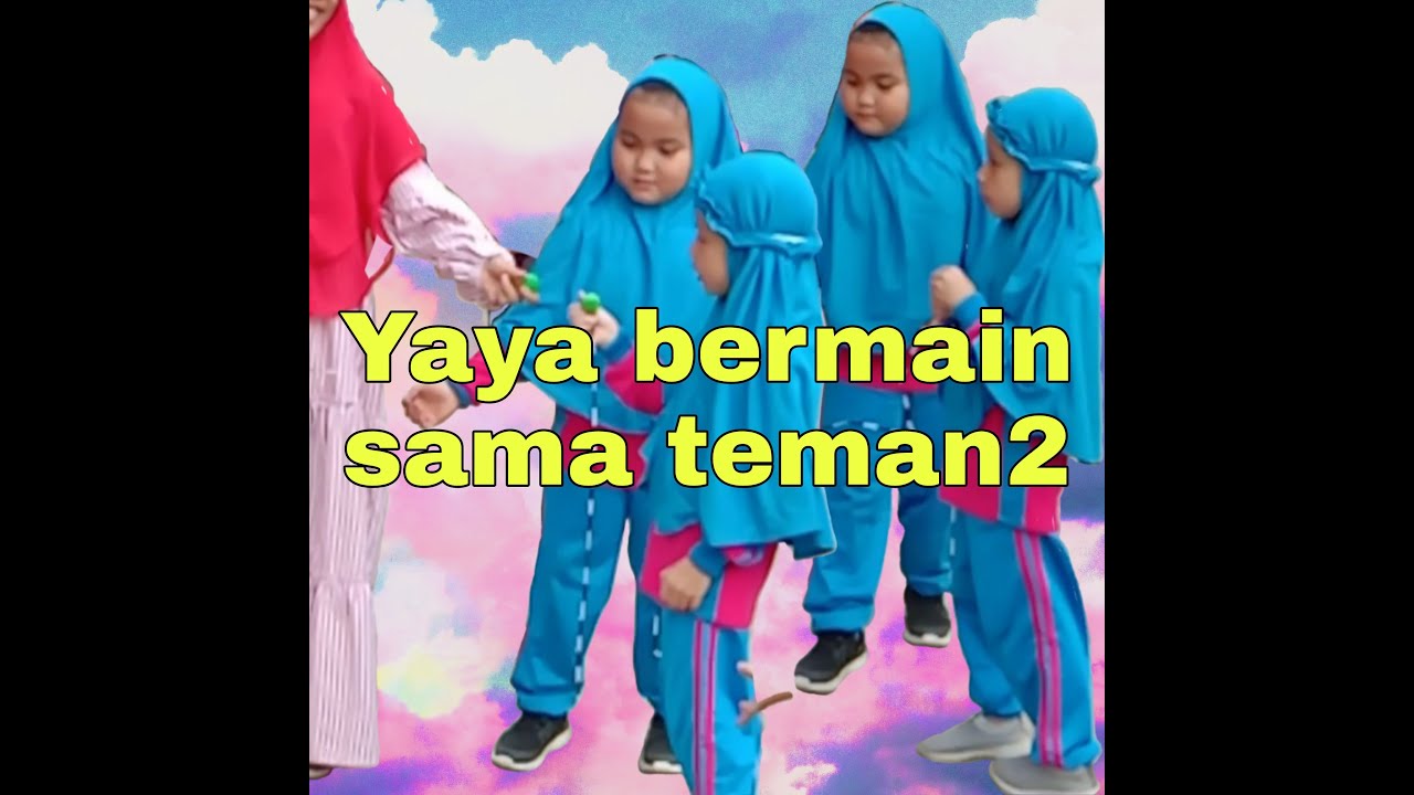 Bermain Bersama kawan-kawan - YouTube