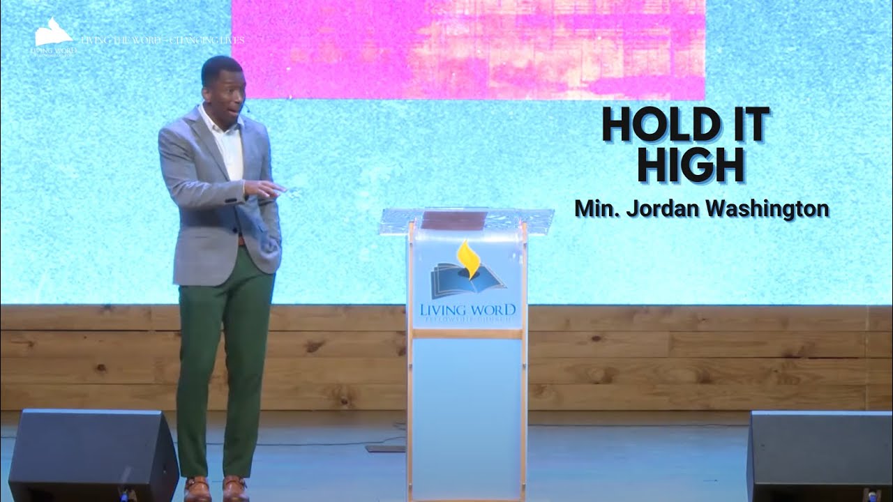 Hold it High by Minister Jordan Washington (August 20, 2023) - YouTube