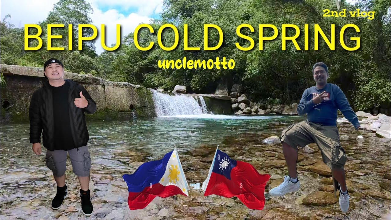 BEIPU COLD SPRING, free swimming sa taiwan, ofw experience in taiwan ...