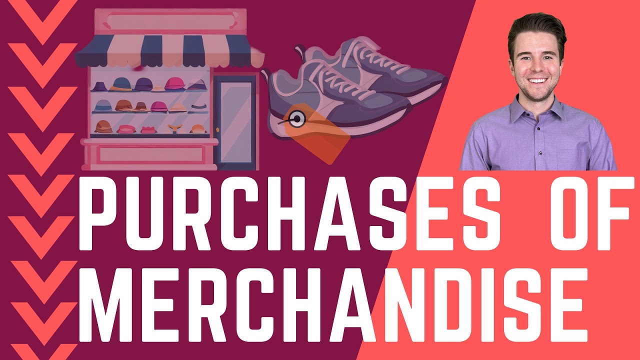 Accounting for Purchases of Merchandise | Financial Accounting - YouTube