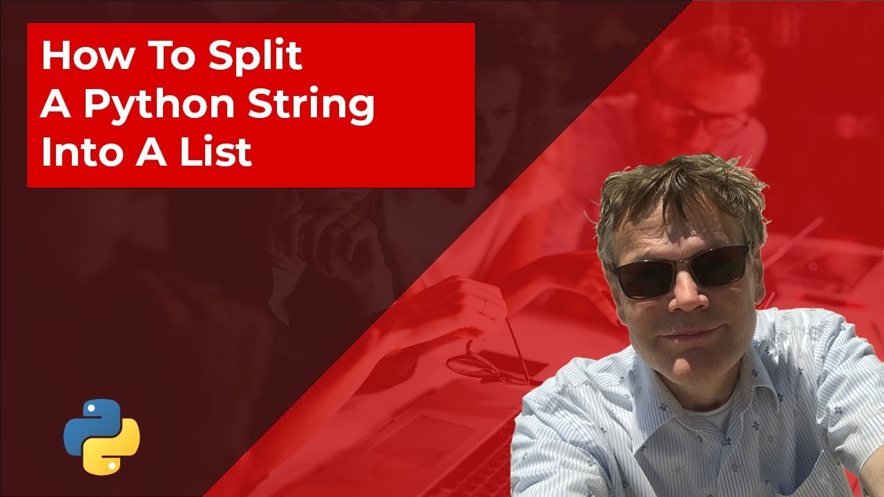 How To Split A Python String Into A List YouTube How To Split A Python String Into A List YouTube