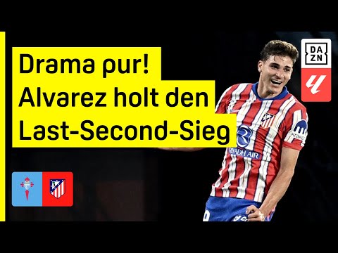 Joker Alvarez! Vigos Chancenwucher lässt Atleti jubeln: Celta Vigo - Atletico Madrid | LaLiga | DAZN
