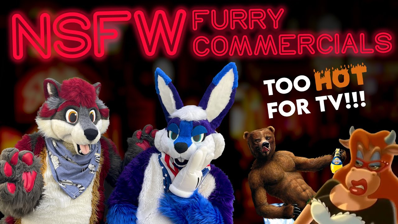 NSFW Furry Commercials... Too HOT For TV!!! - YouTube