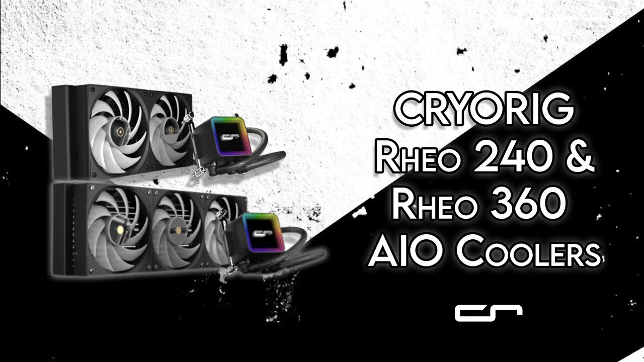 CRYORIG Rheo 240 & Rheo 360 AIO Coolers - Unboxing & Review - YouTube